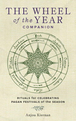 楽天ブックス: The Wheel of the Year Companion: Rituals for Celebrating Pagan ...