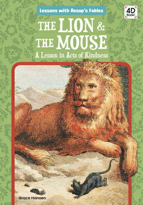 楽天ブックス: Lion & the Mouse: A Lesson in Acts of Kindness: A Lesson in ...