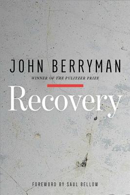 楽天ブックス: Recovery - John Berryman - 9781517901318 : 洋書