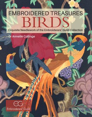 楽天ブックス: Embroidered Treasures: Birds: Exquisite Needlework of the ...