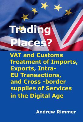 楽天ブックス: Trading Places?: Vat and Customs Treatment of Imports, Exports ...