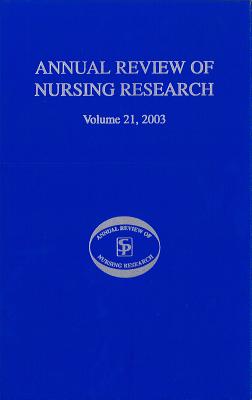 楽天ブックス: Annual Review of Nursing Research, Volume 21, 2003: Research on ...