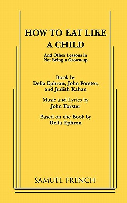 楽天ブックス: How to Eat Like a Child - John Forster - 9780573681332 : 洋書