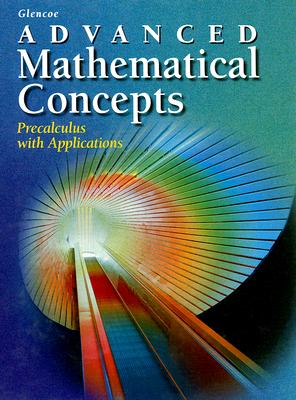 楽天ブックス: Advanced Mathematical Concepts: Precalculus with Applications ...