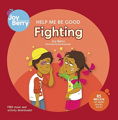 楽天ブックス: Help Me Be Good: Fighting - Joy Berry - 9781605771359 : 洋書