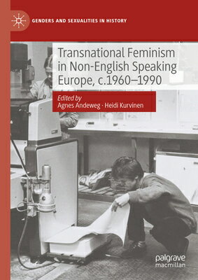 楽天ブックス: Transnational Feminism in Non-English Speaking Europe, C.1960 ...