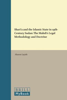 楽天ブックス: Sharīʿa and the Islamic State in 19th-Century Sudan: The Mahdī ...