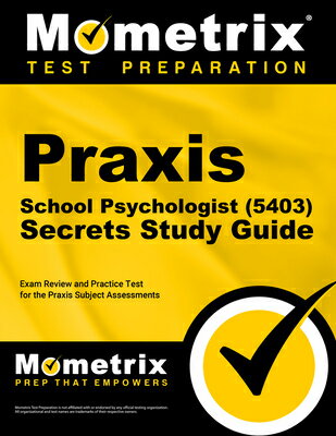 楽天ブックス: PRAXIS School Psychologist (5403) Secrets Study Guide: Exam ...