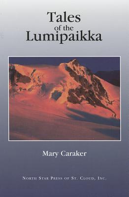 楽天ブックス: Tales of the Lumipaikka - Mary Caraker - 9780878391394 : 洋書