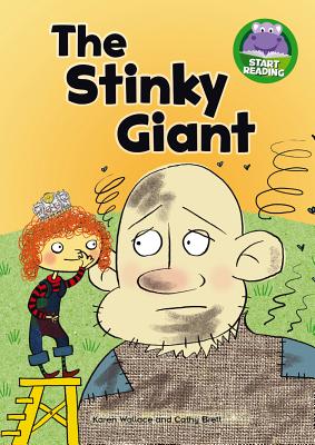 楽天ブックス: The Stinky Giant - Karen Wallace - 9781476541396 : 洋書