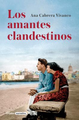 楽天ブックス: Los Amantes Clandestinos / Secret Lovers - Ana Vivanco Cabrera ...