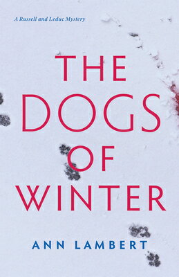 楽天ブックス: The Dogs of Winter - Ann Lambert - 9781772601404 : 洋書