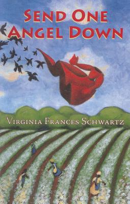 楽天ブックス: Send One Angel Down - Virginia Frances Schwartz - 9781550051407 ...