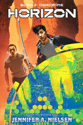 楽天ブックス: Deadzone (Horizon, Book 2): Volume 2 - Jennifer A. Nielsen ...