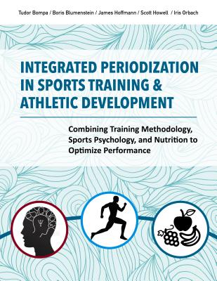 楽天ブックス: Integrated Periodization in Sports Training & Athletic ...
