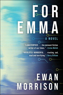 楽天ブックス: For Emma - Ewan Morrison - 9781648211423 : 洋書