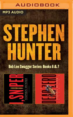 楽天ブックス: Stephen Hunter - Bob Lee Swagger Series: Books 6 & 7: I, Sniper & Dead Zero - Stephen ...