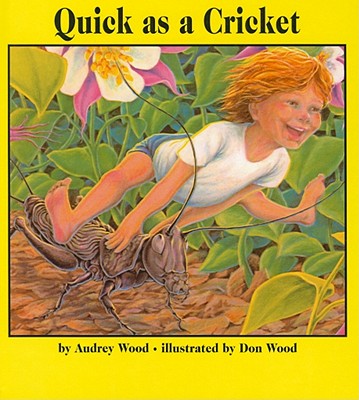 楽天ブックス: Quick as a Cricket - Audrey Wood - 9780812491425 : 洋書