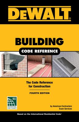 楽天ブックス: Dewalt Building Code Reference: Based on the 2018 International ...