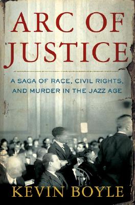 楽天ブックス: Arc of Justice: A Saga of Race, Civil Rights, and Murder in the ...
