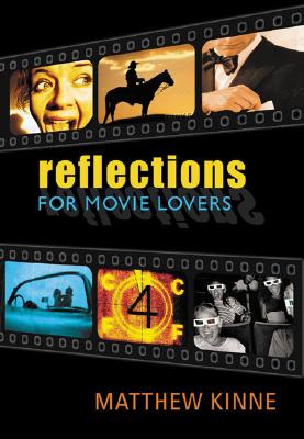 楽天ブックス: Reflections for Movie Lovers - Matthew Kinne - 9780899571461 : 洋書