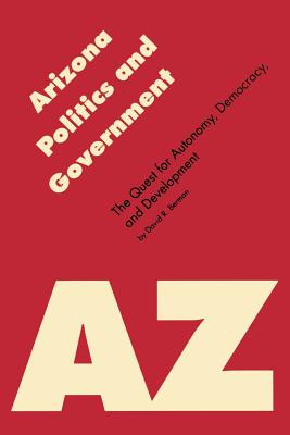 楽天ブックス: Arizona Politics and Government: The Quest for Autonomy ...