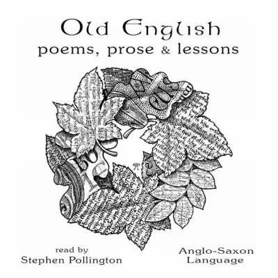 楽天ブックス: Old English, Poems Prose and Lessons - Stephen Pollington ...