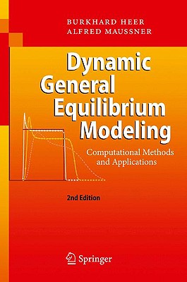 楽天ブックス: Dynamic General Equilibrium Modeling: Computational Methods and Applications - Burkhard ...
