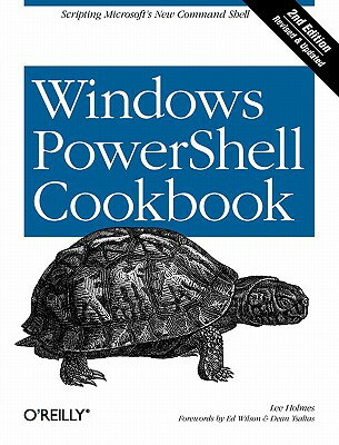 楽天ブックス: Windows Powershell Cookbook: The Complete Guide to Scripting Microsoft's New Command ...