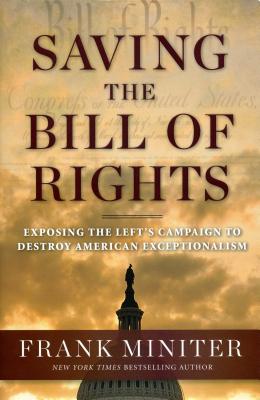 楽天ブックス: Saving the Bill of Rights: Exposing the Left's Campaign to ...