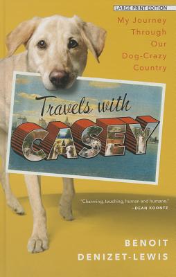 楽天ブックス: Travels with Casey - Benoit Denizet-Lewis - 9781410471512 : 洋書