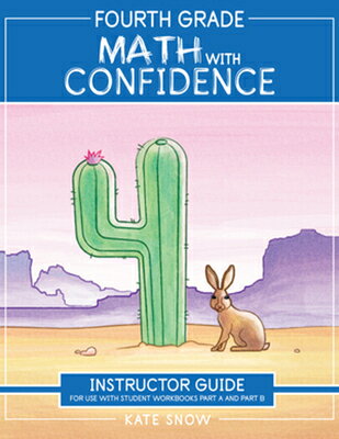 楽天ブックス: Fourth Grade Math with Confidence Instructor Guide - Kate Snow ...