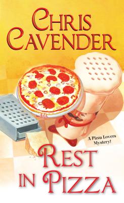 楽天ブックス: Rest in Pizza - Chris Cavender - 9780758271518 : 洋書