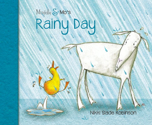 楽天ブックス: Muddle & Mo's Rainy Day - Nikki Slade Robinson - 9781760361532 : 洋書
