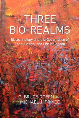 楽天ブックス: Three Bio-Realms: Biotechnology and the Governance of Food ...