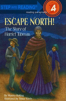 楽天ブックス: Escape North!: The Story of Harriet Tubman - Monica Kulling ...