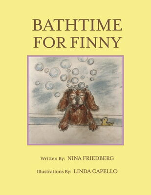 楽天ブックス: Bathtime for Finny: Volume 2 - Nina Friedberg - 9781667861548 : 洋書