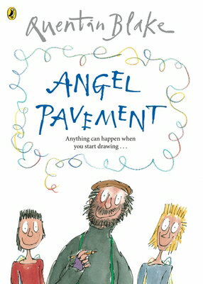 楽天ブックス: Angel Pavement: Celebrate Quentin Blake's 90th Birthday ...