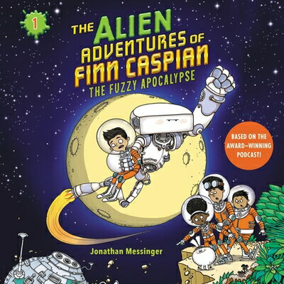 楽天ブックス: The Alien Adventures of Finn Caspian #1: The Fuzzy Apocalypse ...