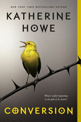 楽天ブックス: Conversion - Katherine Howe - 9780147511553 : 洋書