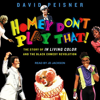 楽天ブックス: Homey Don't Play That!: The Story of in Living Color and the ...
