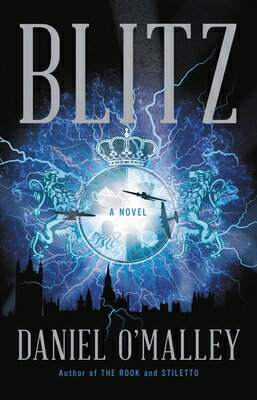 楽天ブックス: Blitz - Daniel O'Malley - 9780316561556 : 洋書