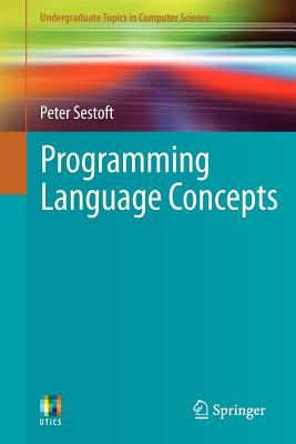 楽天ブックス: Programming Language Concepts - Peter Sestoft - 9781447141556 : 洋書