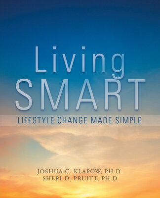 楽天ブックス: Living Smart: Lifestyle Change Made Simple - Joshua Klapow ...