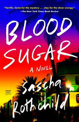 楽天ブックス: Blood Sugar - Sascha Rothchild - 9780593331569 : 洋書