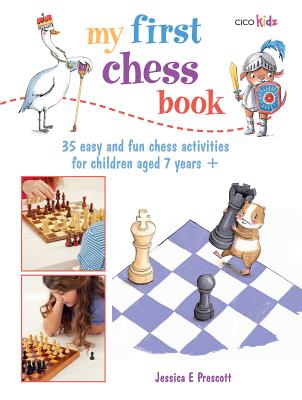 楽天ブックス: MY FIRST CHESS BOOK(P) - . - 9781782491576 : 洋書