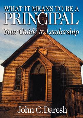 楽天ブックス: What It Means to Be a Principal: Your Guide to Leadership ...