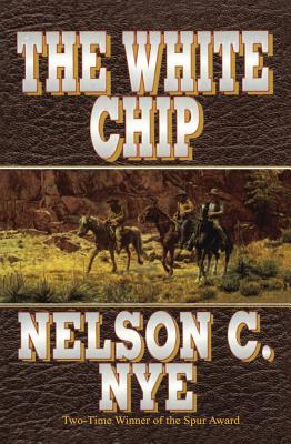 楽天ブックス: The White Chip - Nelson C. Nye - 9781477841587 : 洋書