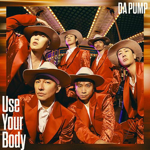 楽天ブックス: Use Your Body / E-NERGY BOYS (初回生産限定盤 CD＋DVD＋スマプラ) - DA PUMP - 4988064981595 : CD