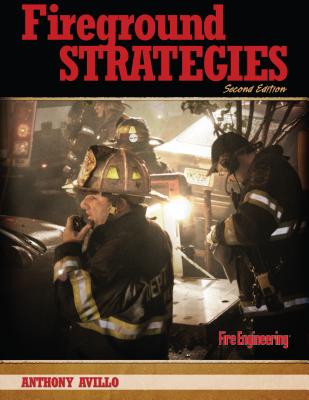 楽天ブックス: Fireground Strategies - Anthony Avillo - 9781593701598 : 洋書